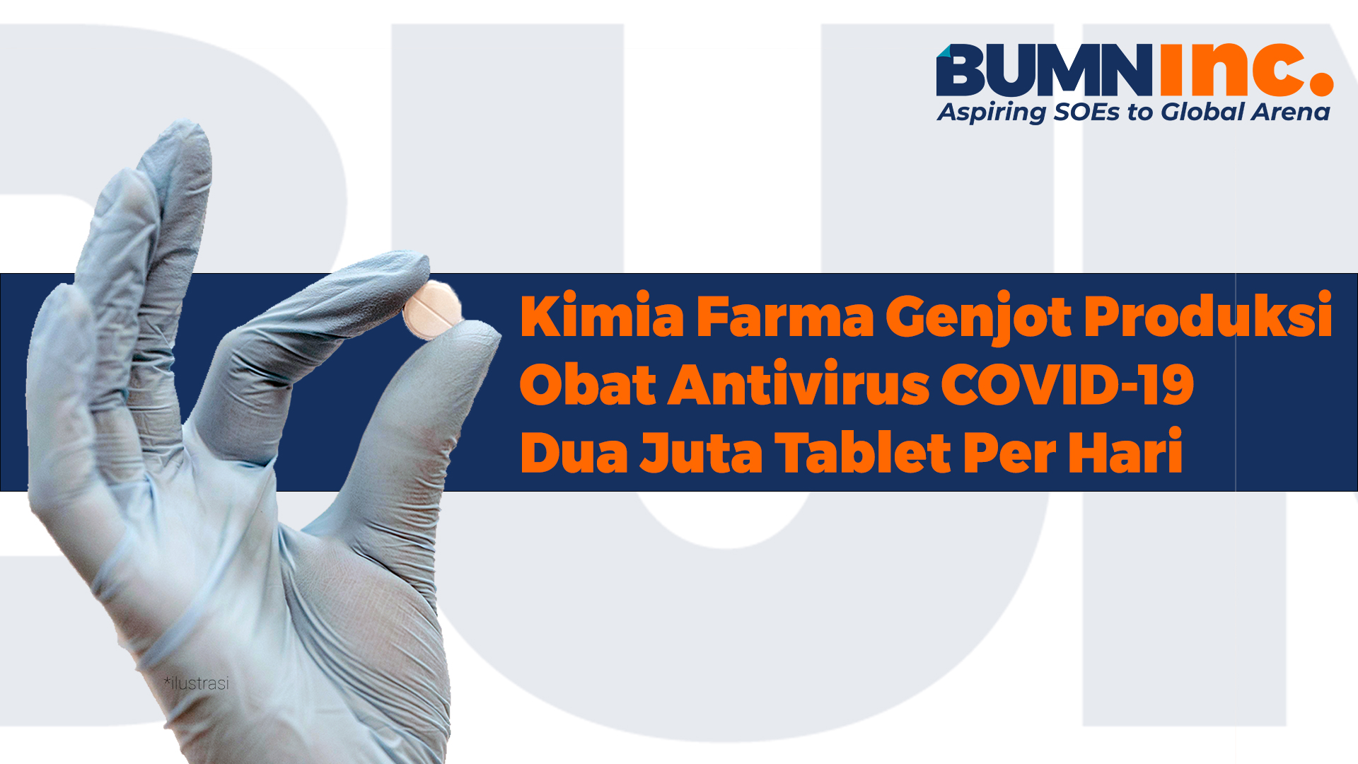 Kimia Farma Genjot Produksi Obat Antivirus COVID-19, Dua Juta Tablet ...